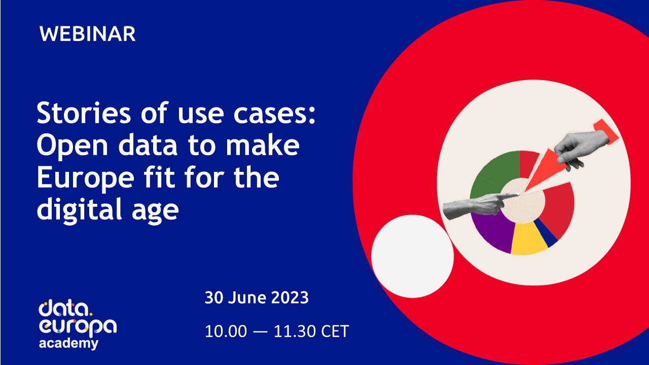 Stories of use cases: Open data to make Europe fit for the digital age | data.europa.eu